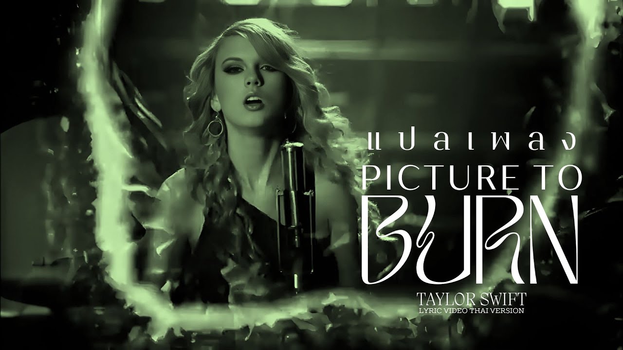 [Thaisub] - Taylor Swift l Picture To Burn - Taylor Swift Era แปลเพลง ...