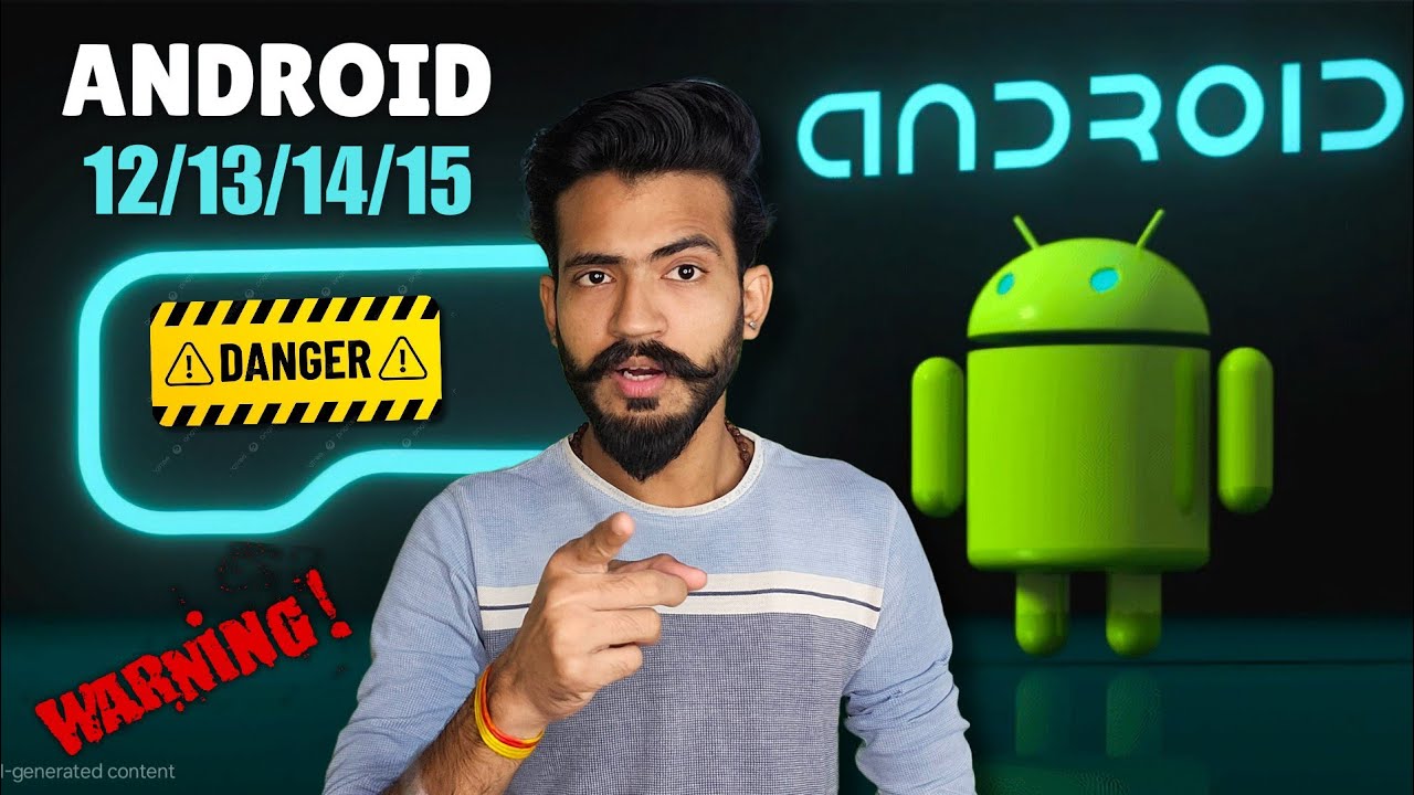 🚨 Android Users BEWARE! ⚠️ CERT-IN Warning: Critical Vulnerabilities Found! (Android 12/13/14/15 ...