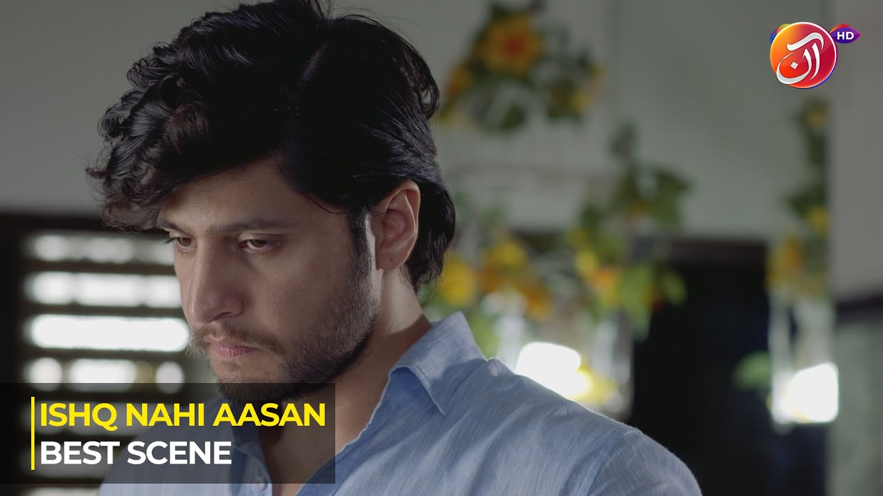 Ishq Nahi Aasan || Best Scene || AANTV - YouTube