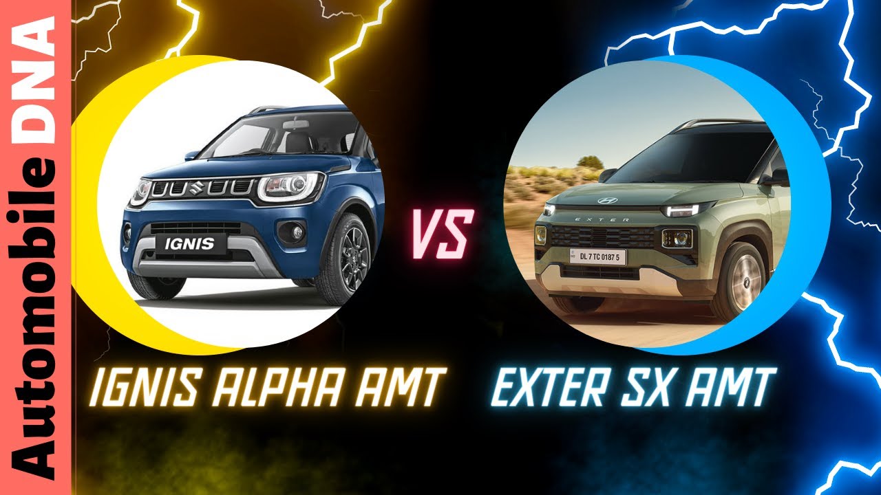 Maruti Ignis Alpha AMT Vs Hyundai Exter SX AMT | #automobiledna - YouTube