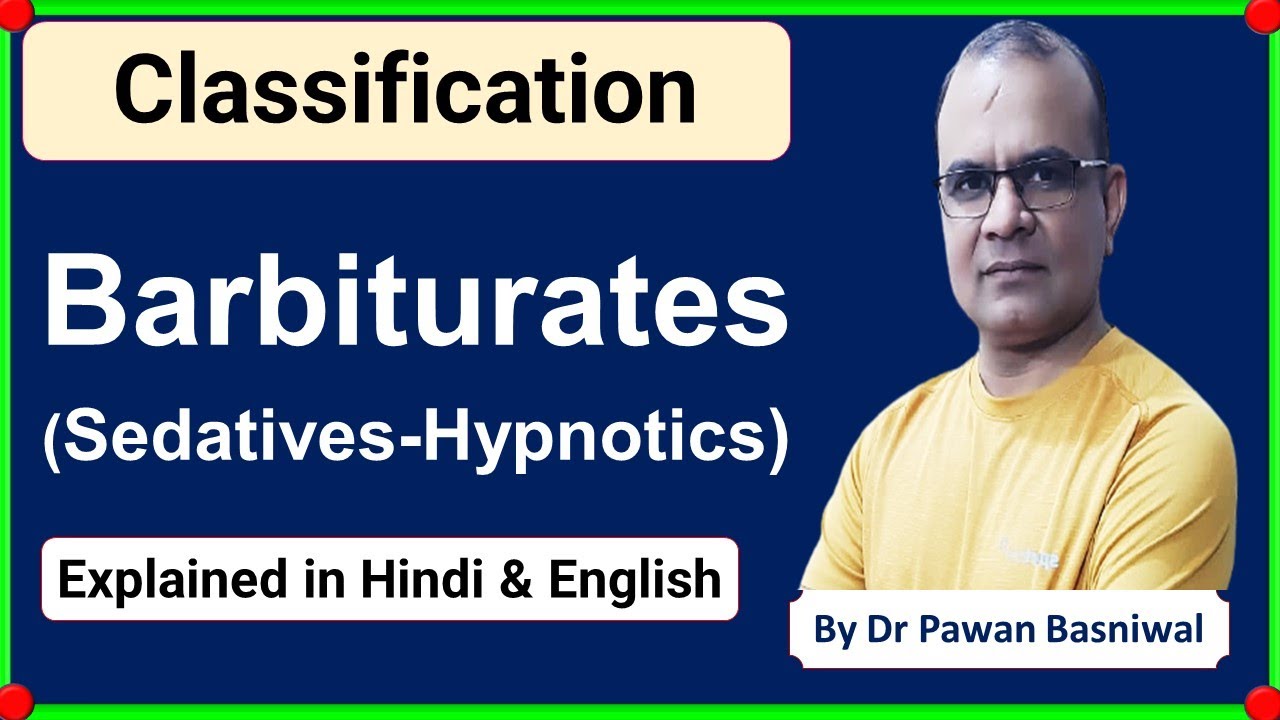 Barbiturates and Related Sedatives - Classification |Medicinal ...