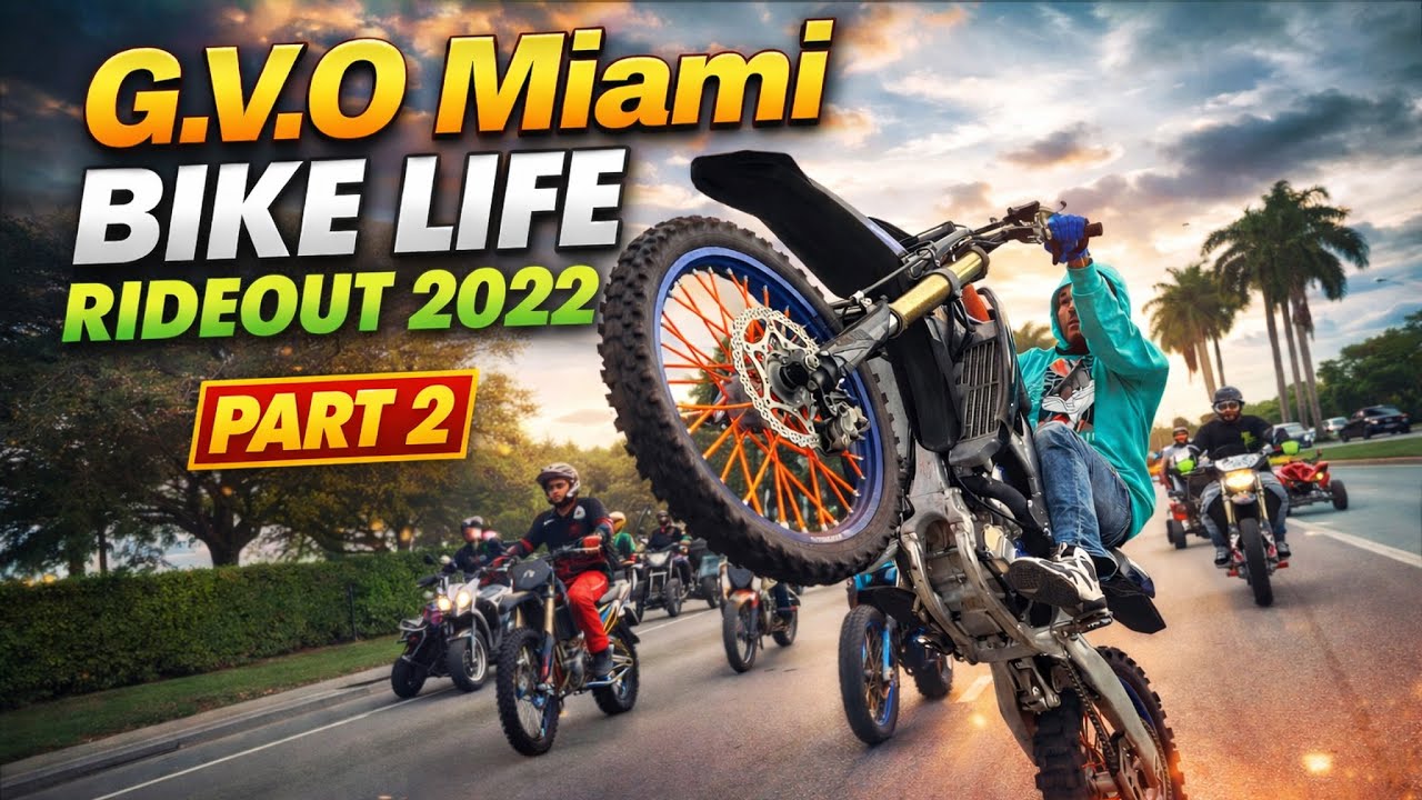 G.V.O Miami Bike Life Rideout 2022 Part 2 @Nationwidebikelife - YouTube