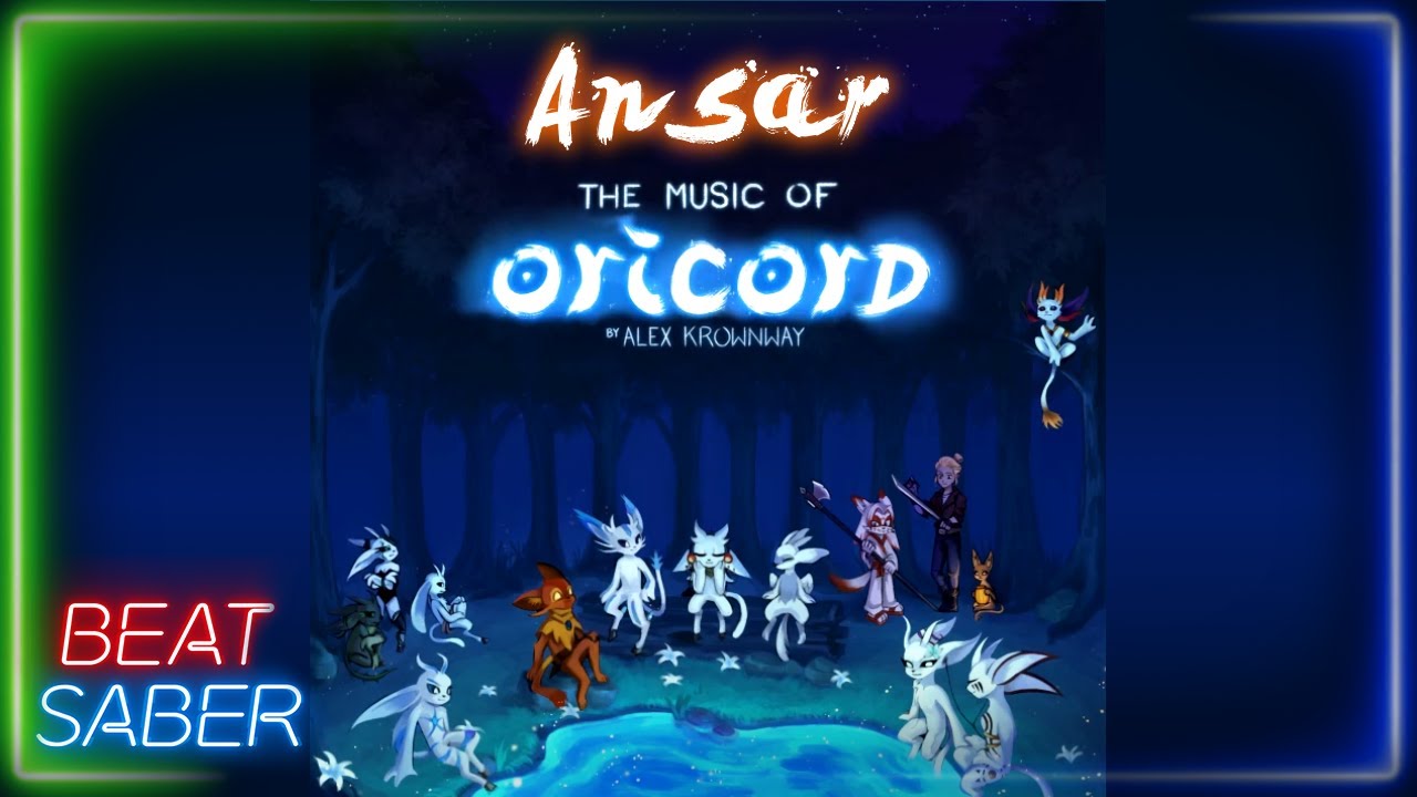 [Beat Saber] Ansar (Alex Krownway) Oricord Vol.1 - YouTube