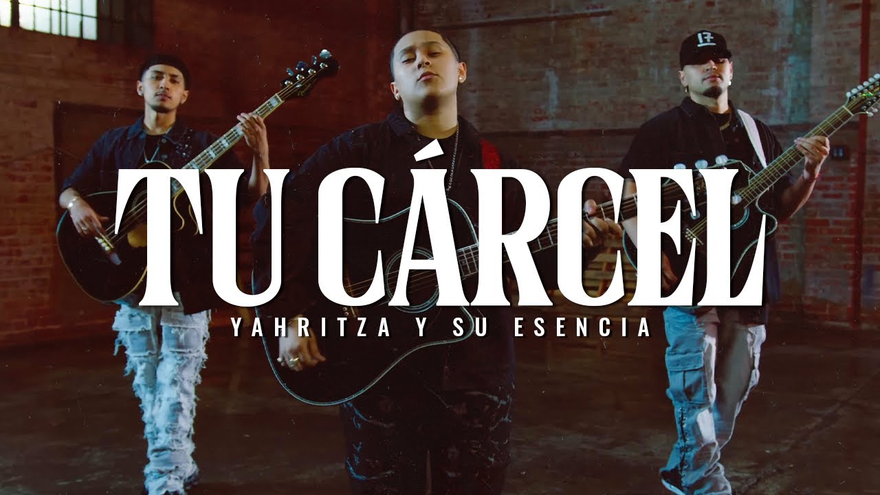 Yahritza Y Su Esencia - Tu Cárcel (LETRA) - YouTube