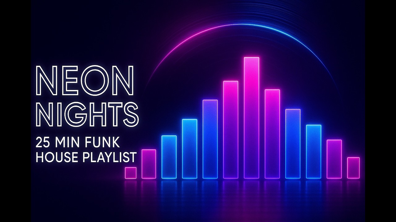 NEON NIGHTS — 25 Min Funk House Motivation | Late-Night BOOST - YouTube