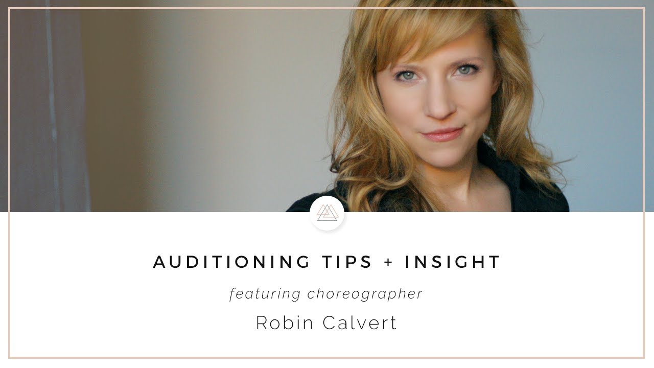 10 Talent | Auditioning Tips + Insight with Robin Calvert - YouTube