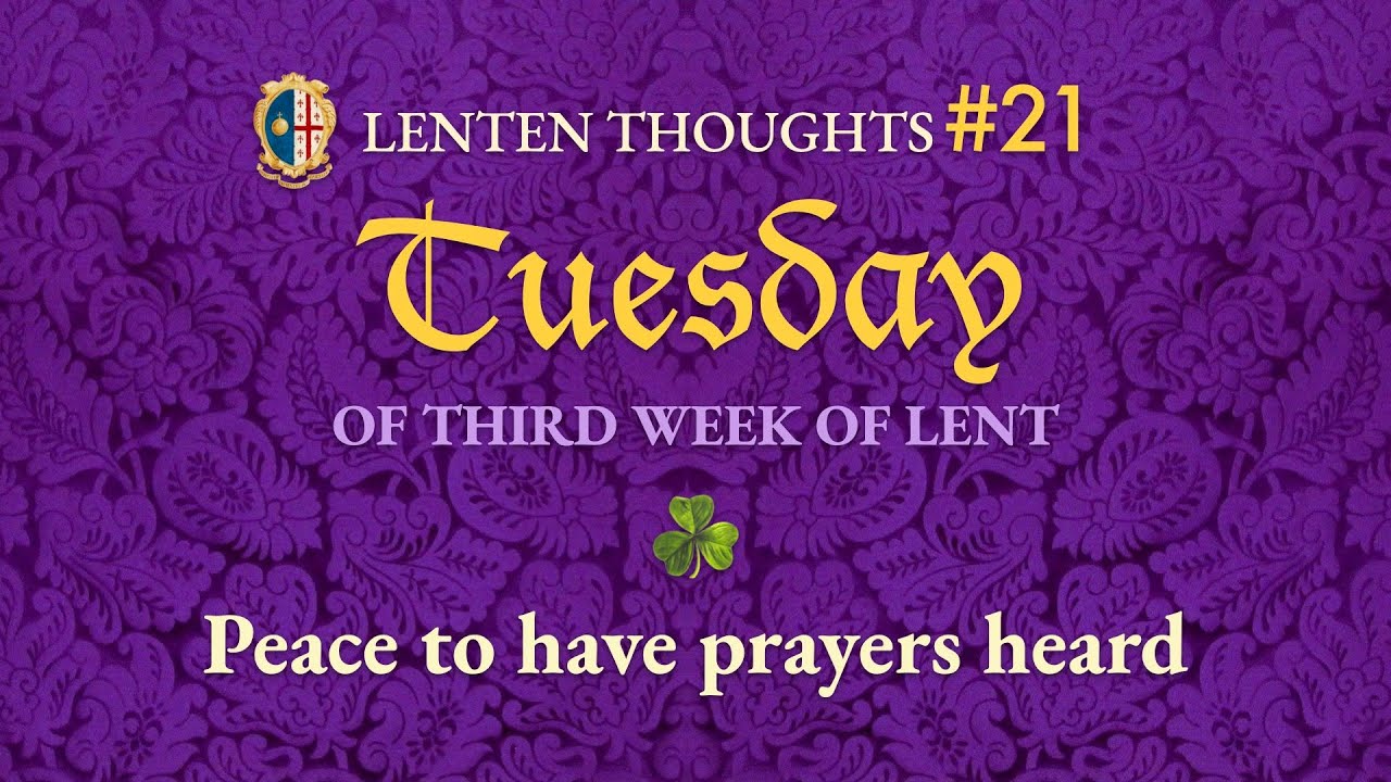 Tuesday of the 3rd Week of Lent: Concord & Conformity to God's WIll ...