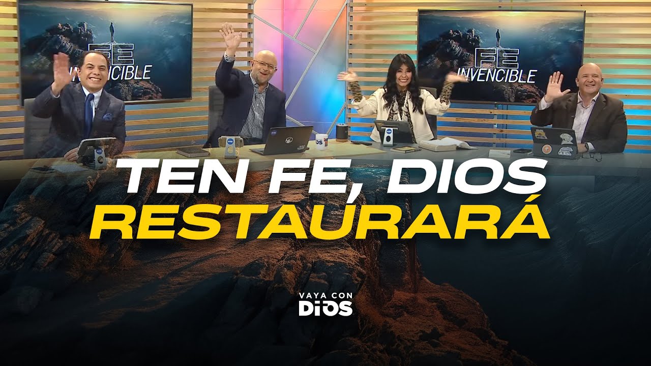 VayaconDiosEp. 1033 - Ten fe, Dios restaurará. - YouTube