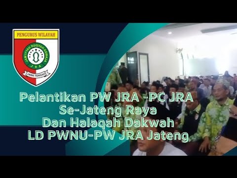 🔥PELANTIKAN PW JRA - PC JRA se-JATENG RAYA‼️ - YouTube