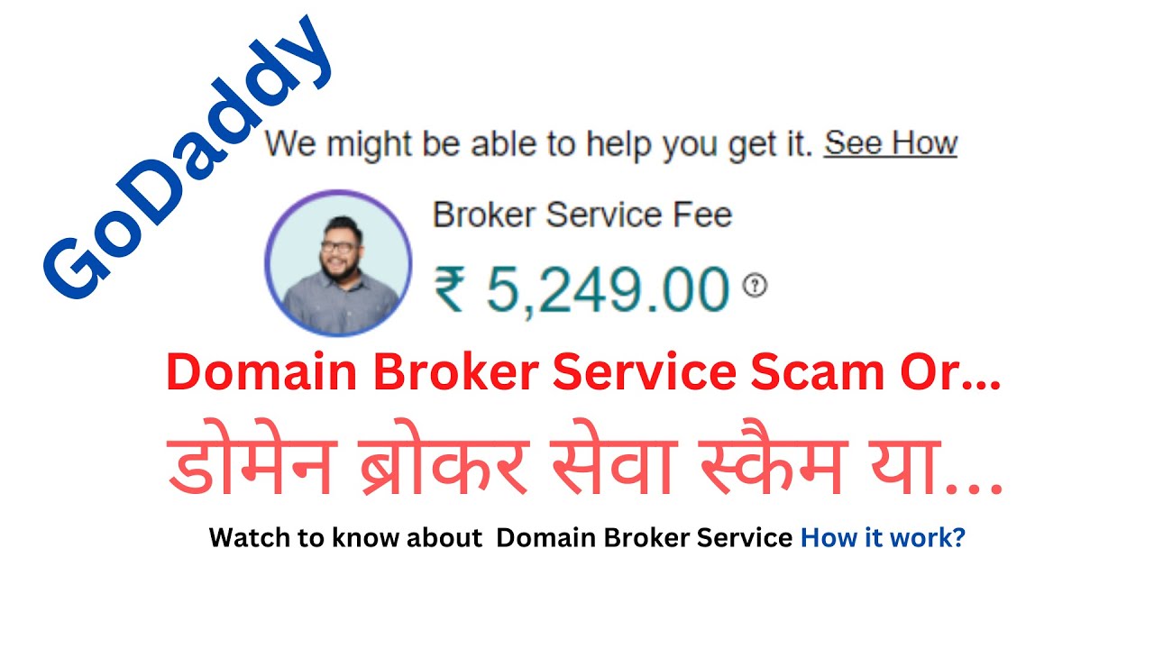 GoDaddy Scam | Domain broker fraud | Domain Broker Service Scam Or ...