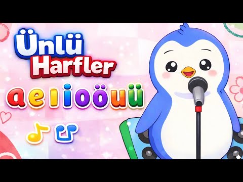 1.Sınıf Ünlü Harfler Şarkısı