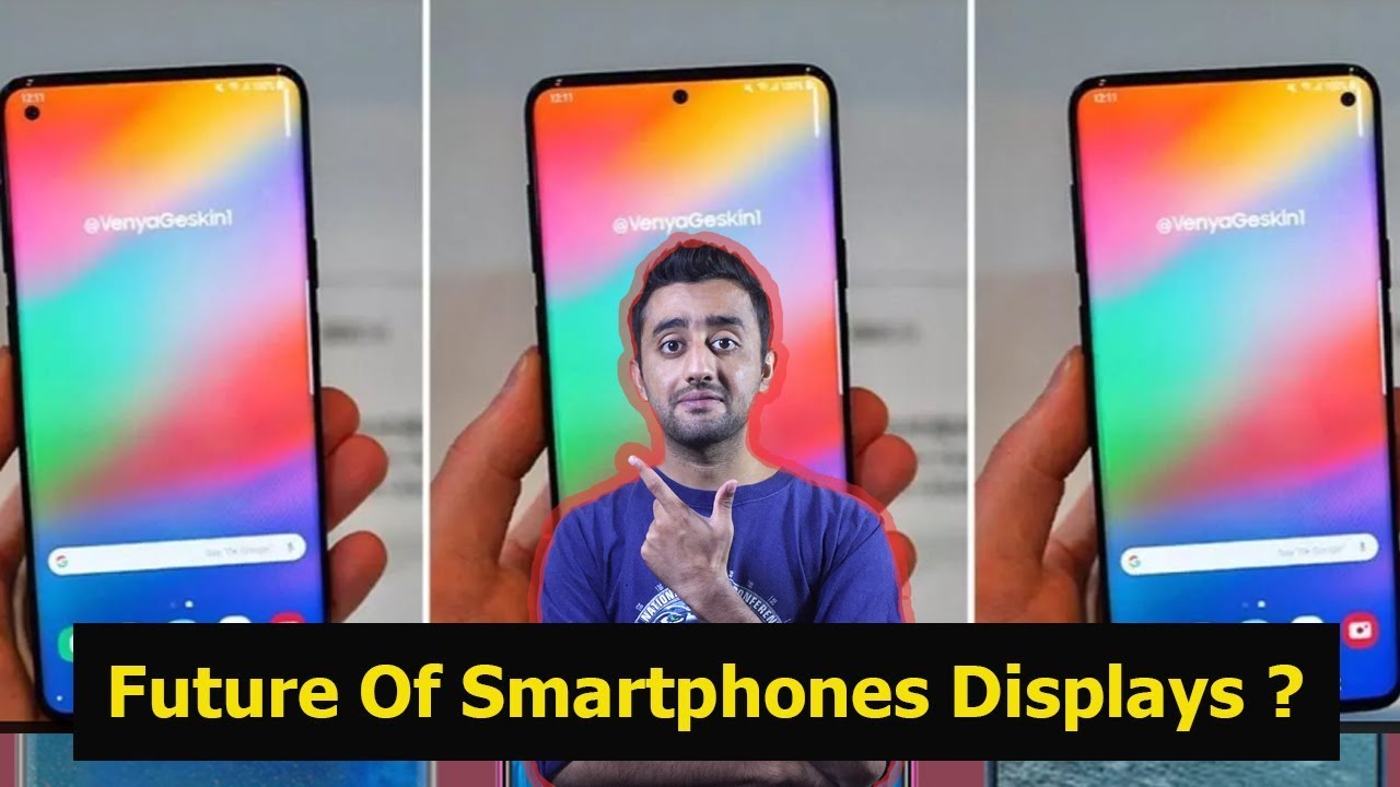 Future Of Smartphones Displays ? Bezel less Displays ? Infinity O ...