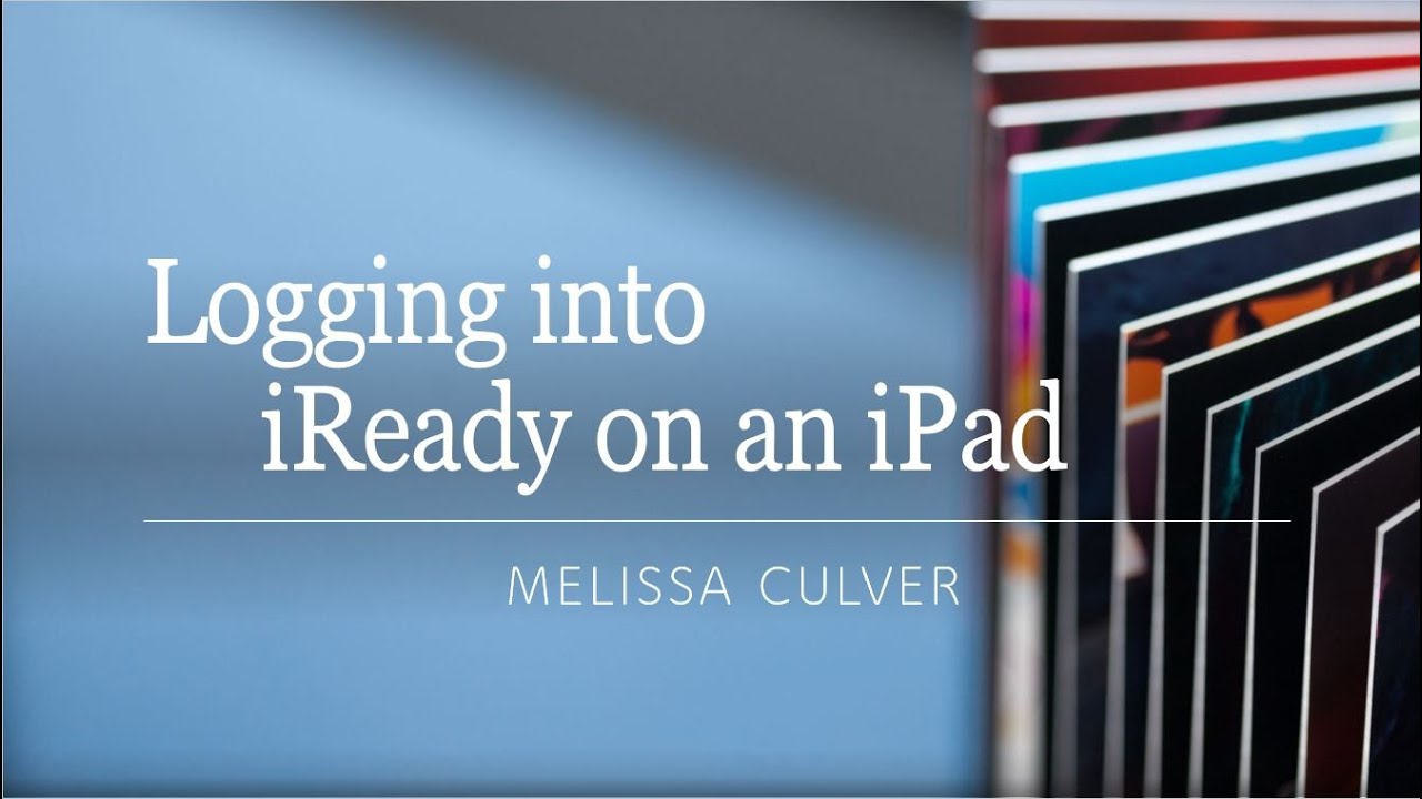 Logging into iReady on the iPad - YouTube