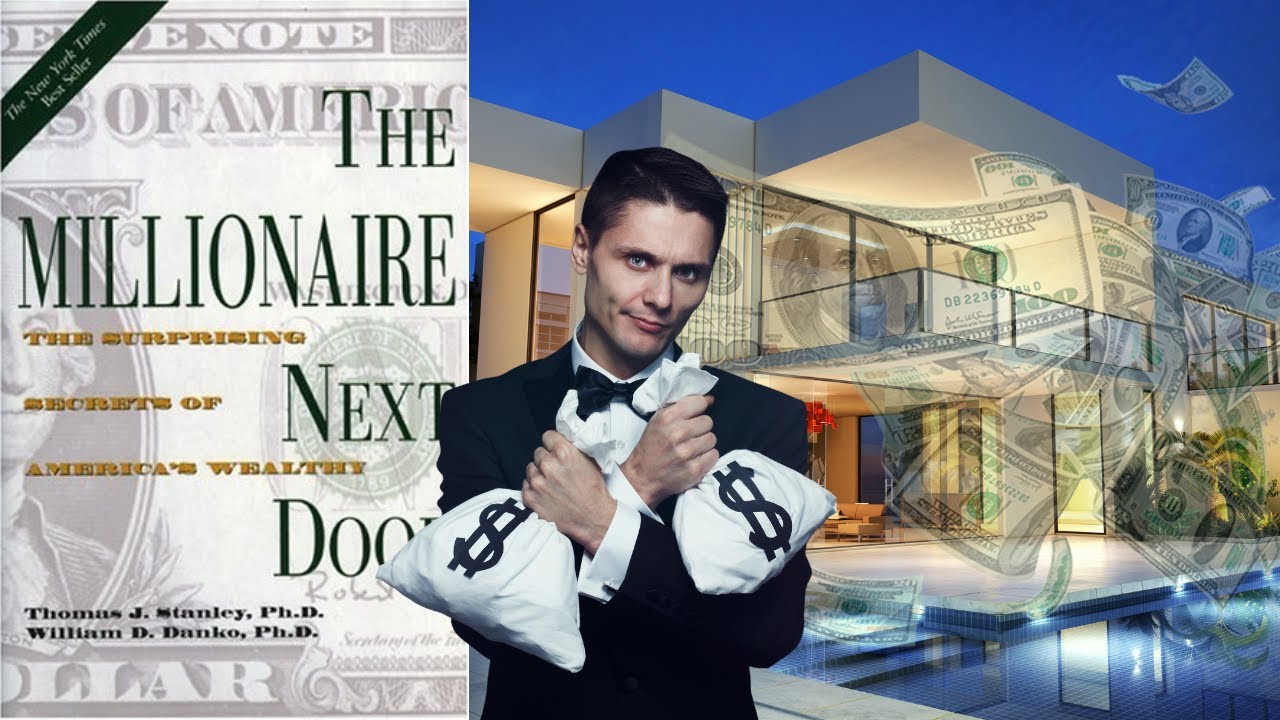 The Secrets of the Millionaire Next Door: How Ordinary People Achieve ...