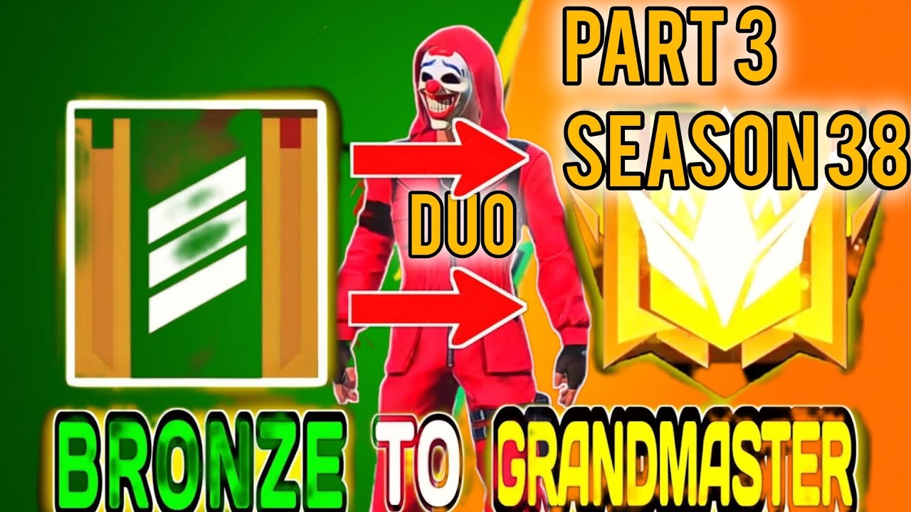 SEASON 38 RANK PUSHING PART 3 DUO RANK PUSHING BRONZE TO GRANDMASTER# ...