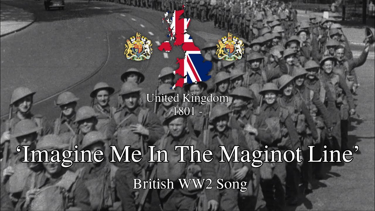 ‘Imagine Me In The Maginot Line’ - British WW2 Song - YouTube Music