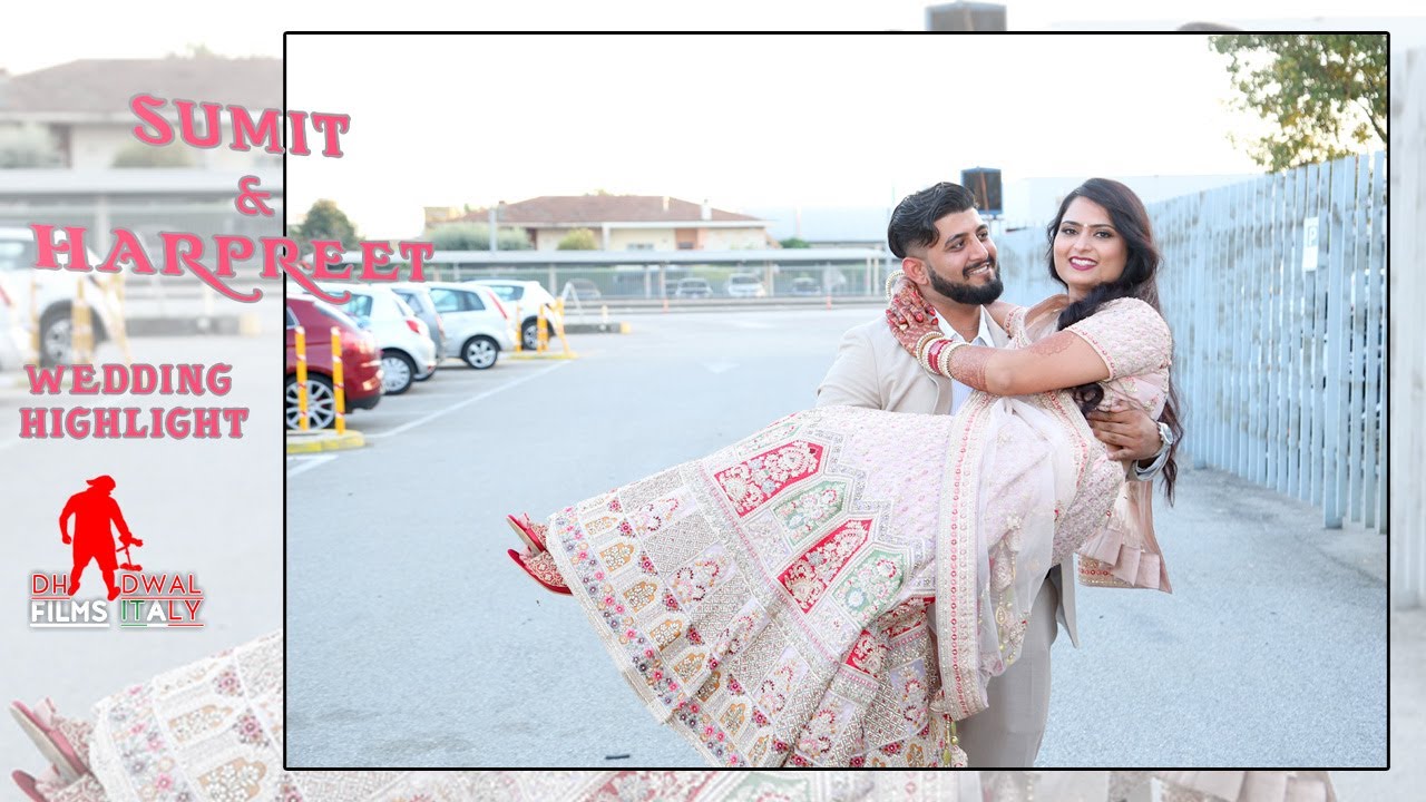 Sumit & Harpreet | Italy Punjabi Wedding Highlight 2022 | Dhadwal Films ...