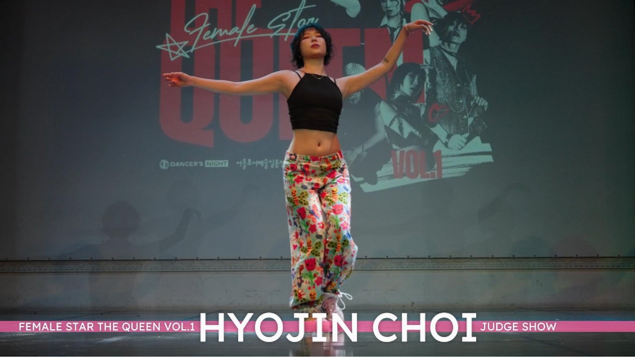 HYOJIN CHOI_JUDGE SHOW_FEMALE STAR THE QUEEN VOL.1 - YouTube