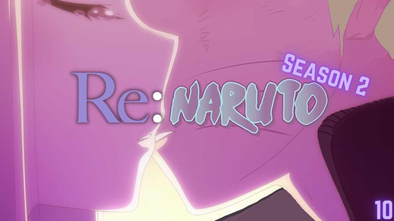 "I love you... Naruto"「Re:Naruto S2 Finale」 - YouTube