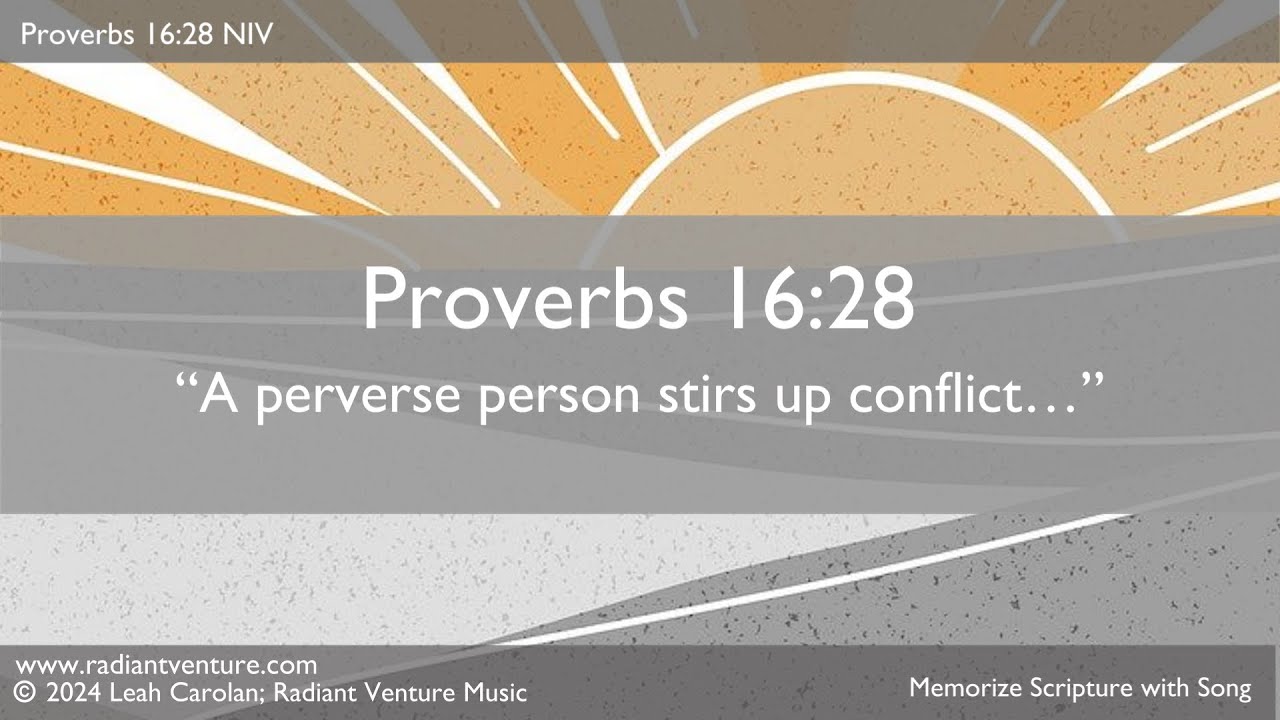 A Perverse Person Stirs Up Conflict (Proverbs 16:28 NIV) - Bible Verse ...