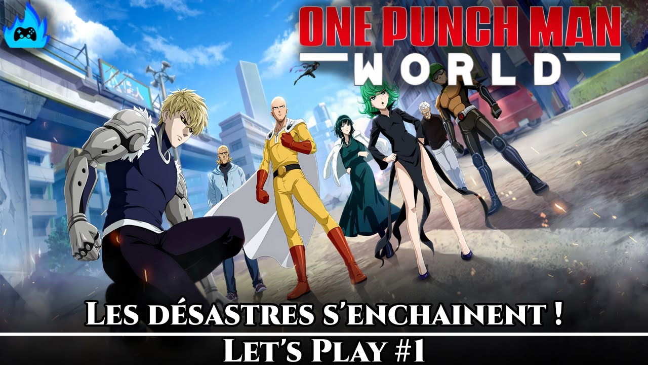 ONE PUNCH MAN WORLD - LET'S PLAY GAMEPLAY FR #01 - YouTube