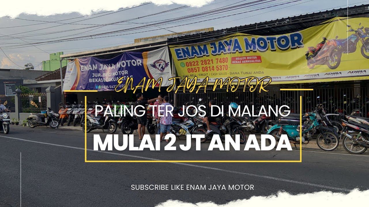 JUAL BELI MOTOR MALANG RAYA TER MURAH ENAM JAYA MOTOR ️ - YouTube