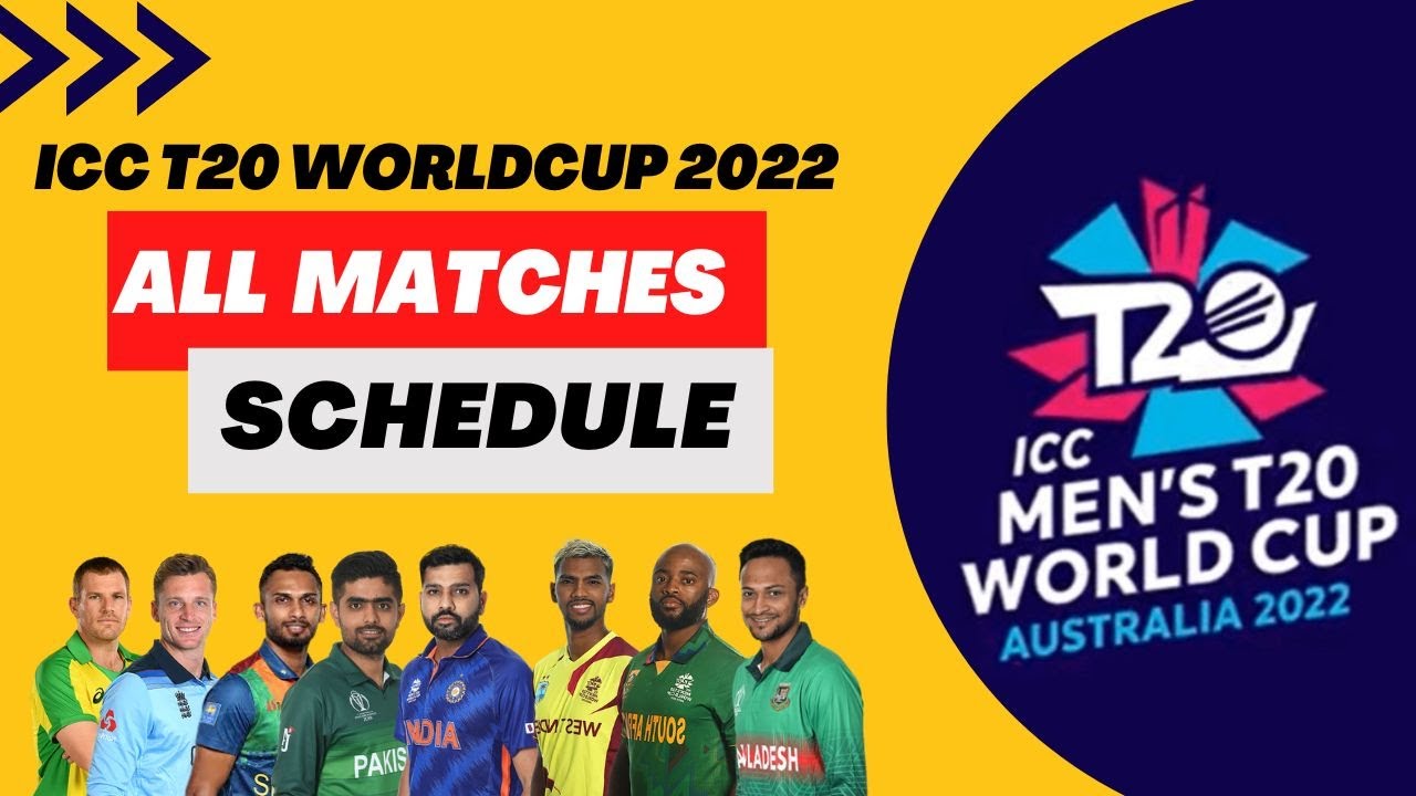 T20 world cup 2022 schedule | All Matches Schedule for ICC T20 WorldCup ...