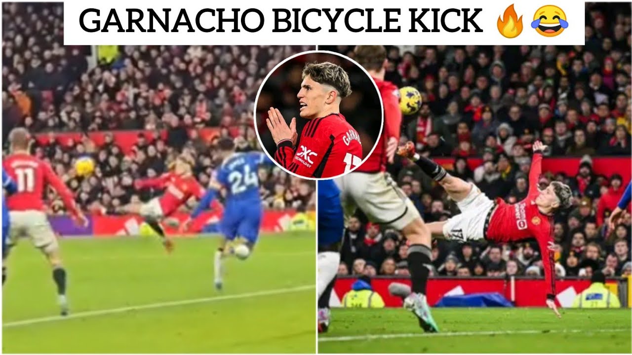 Watch As Garnacho fails to score bicycle kick vs Chelsea 😅 - YouTube