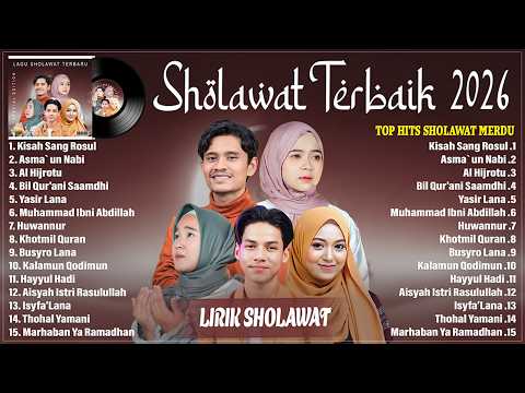 SHOLAWAT TERBARU 2026 | DEWI HAJAR, FITRIANA, ADZANDO DAVEMA, MUHAJIR LAMKARUNA & RISA SOLIHAH LIRIK