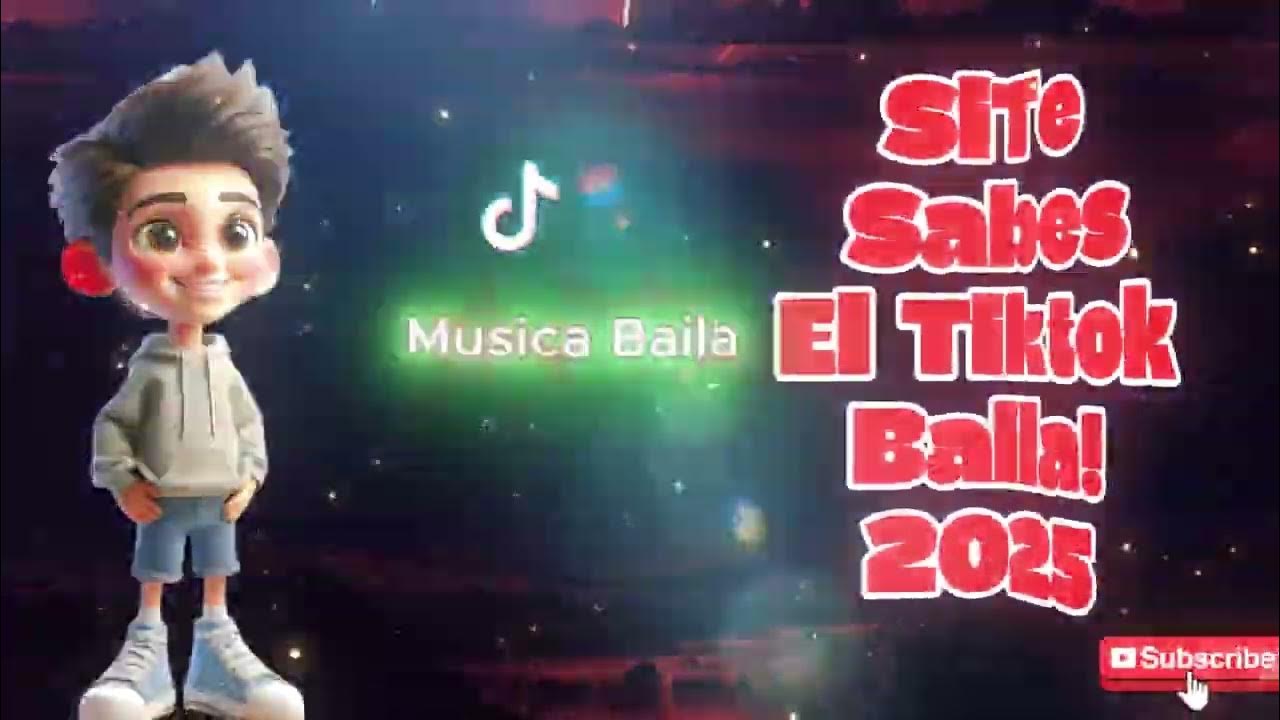 Si Te Sabes El Tiktok Baila! - 2025 - YouTube