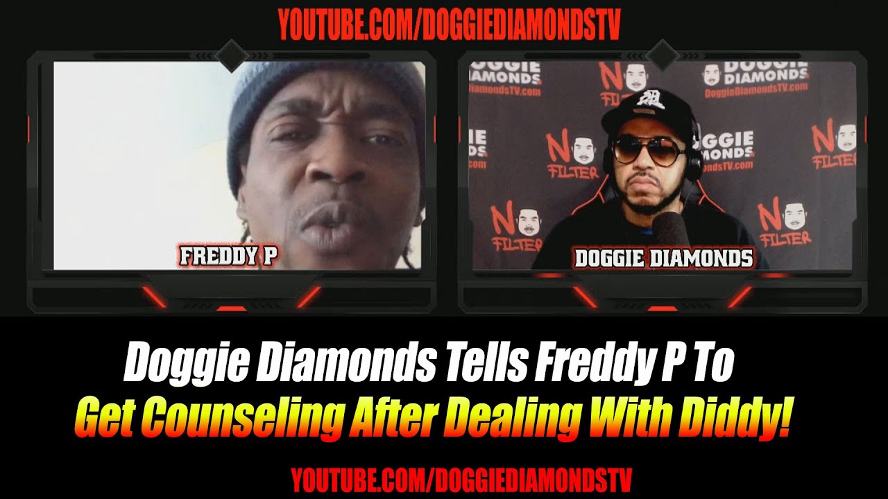 Doggie Diamonds Tells Freddy P To Get Counseling After Dealing With ...
