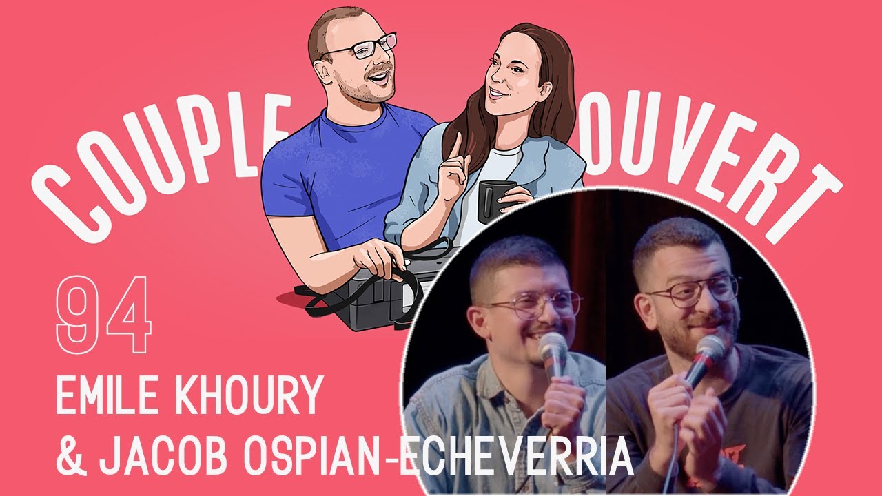Couple Ouvert - Emile Khoury et Jacob Ospian-Echeverria LIVE à Sainte-Thérèse - YouTube