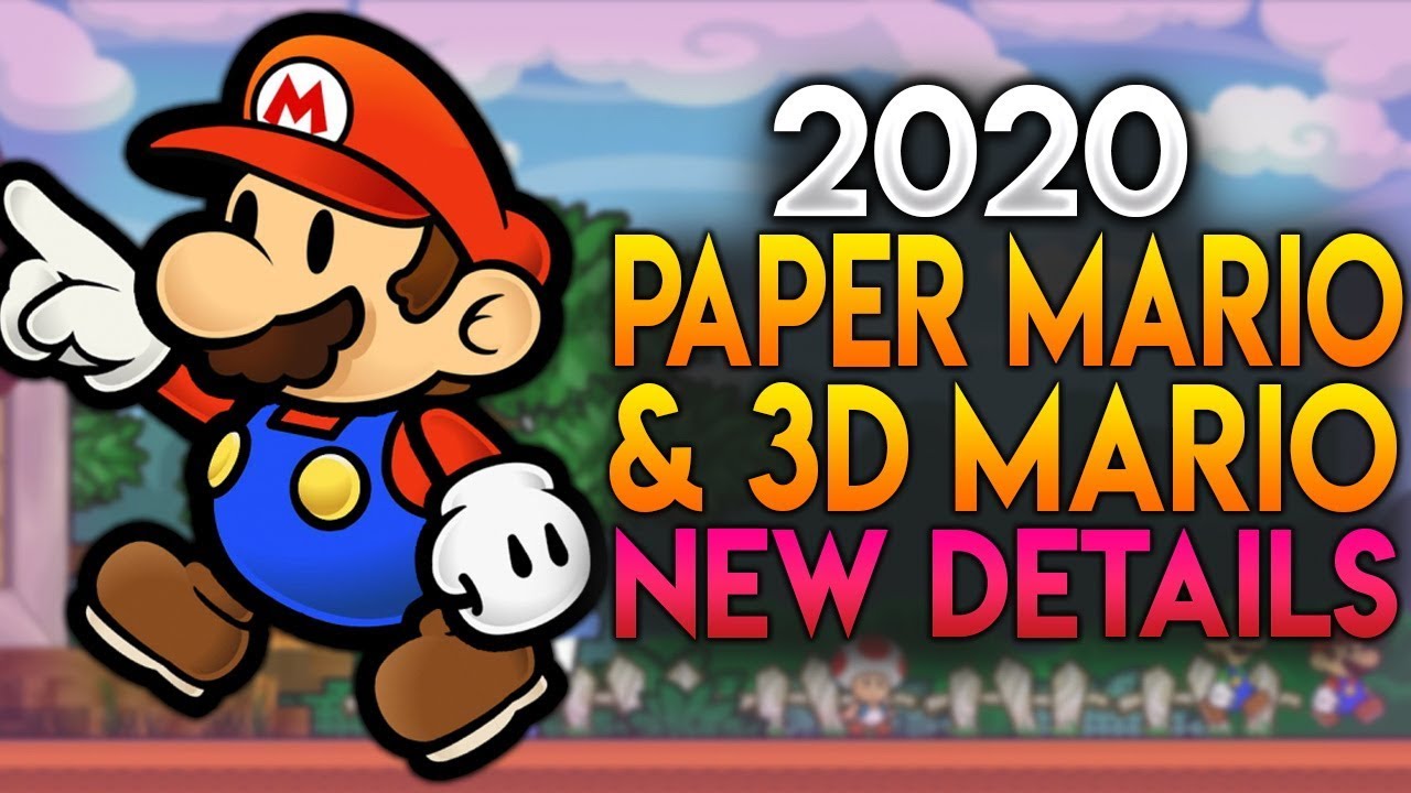 More Details about the New Paper Mario 2020 and 3D Mario Collection ...