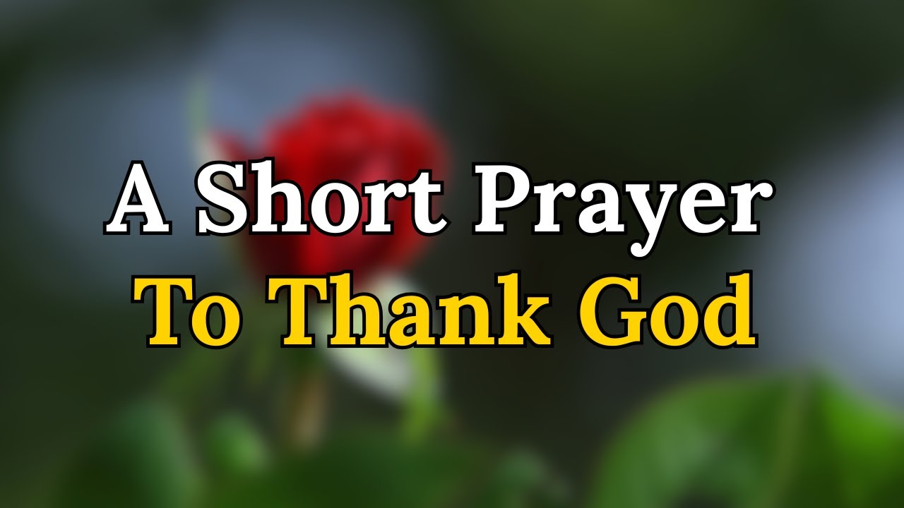 Thank You, Lord: A Beautiful Prayer of Gratitude for God’s Love, Care ...