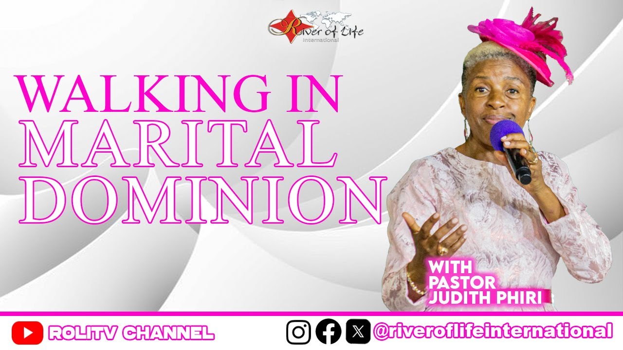 WALKING IN MARITAL DOMINION BY PASTOR JUDITH PHIRI - YouTube