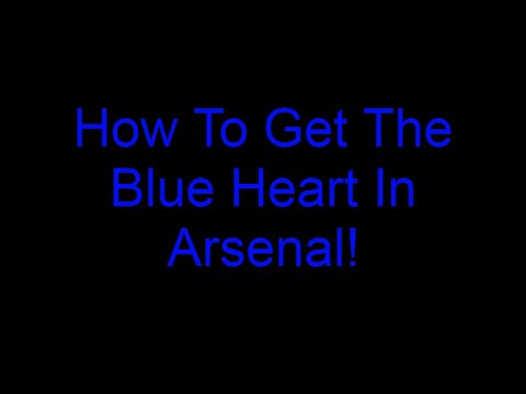 How To Get The Blue Heart In Arsenal - YouTube