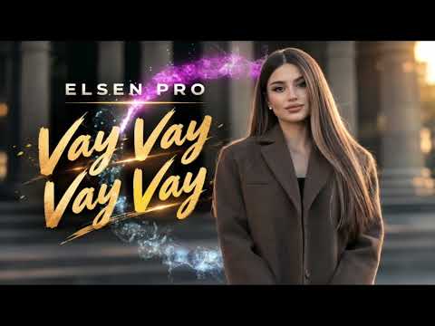 Vay Vay Vay Vay (Elsen Pro Remix)