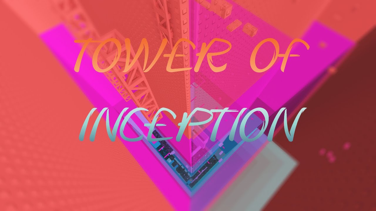 Tower of Inception Stream #1 - YouTube