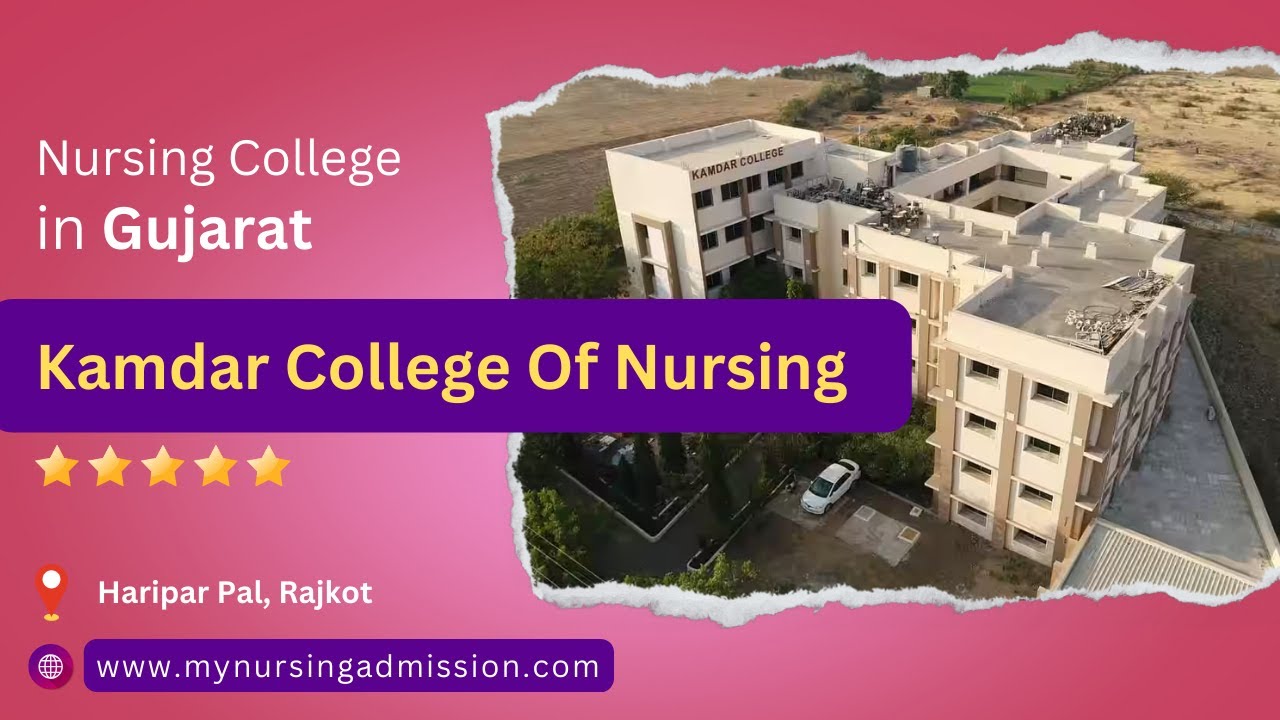 Kamdar College Of Nursing - Rajkot | Nursing Colleges in Gujarat ...