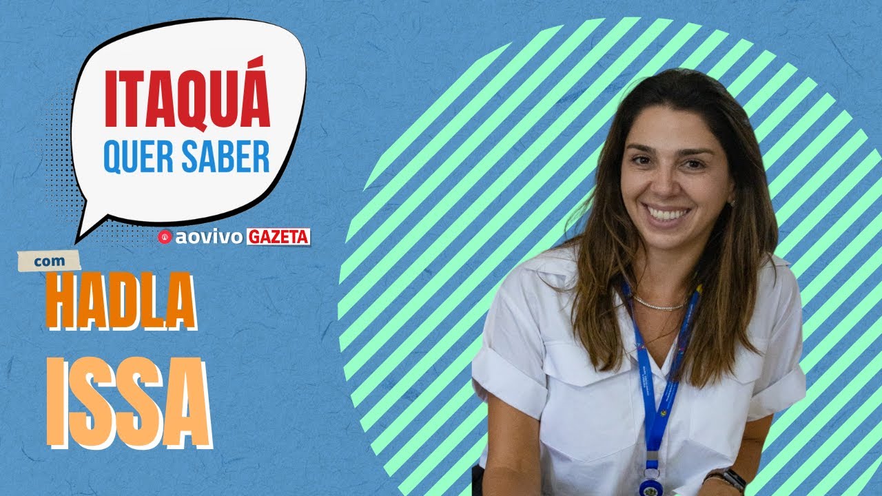 Hadla Issa ( Itaquá Quer Saber #03 ) - YouTube
