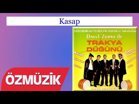 Kasap - Trakya Davul Zurna Küçük Hasan Otantik Davul Zurna (Official Video)