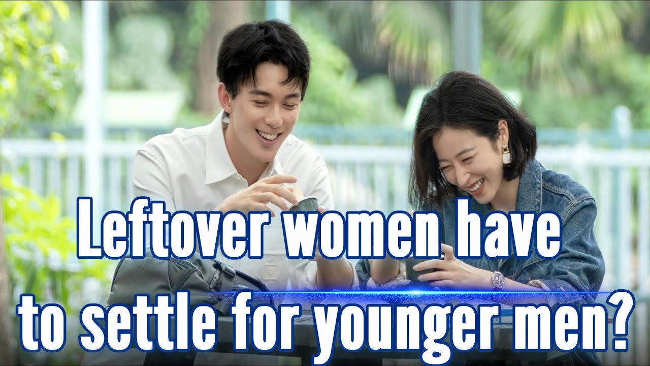 Leftover women have to settle for men half they're age? - YouTube