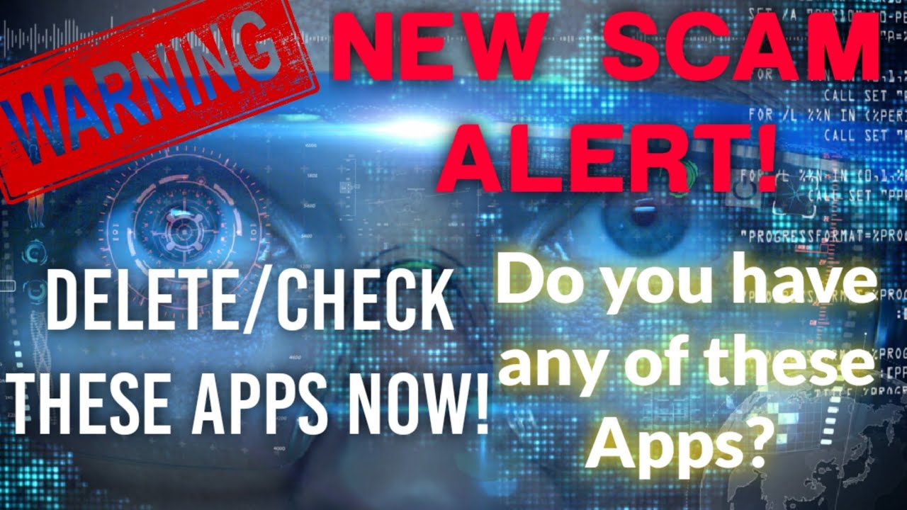 ⚠️ WARNING ⚠️ DELETE THESE APPS NOW! NEW MALWARE SCAM YOU NEED TO KNOW ...