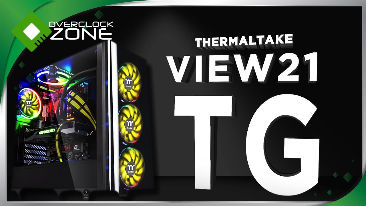 รีวิว Thermaltake View 21 TG : Case ราคาสองพันต้น ได้กระจกสองด้าน - YouTube