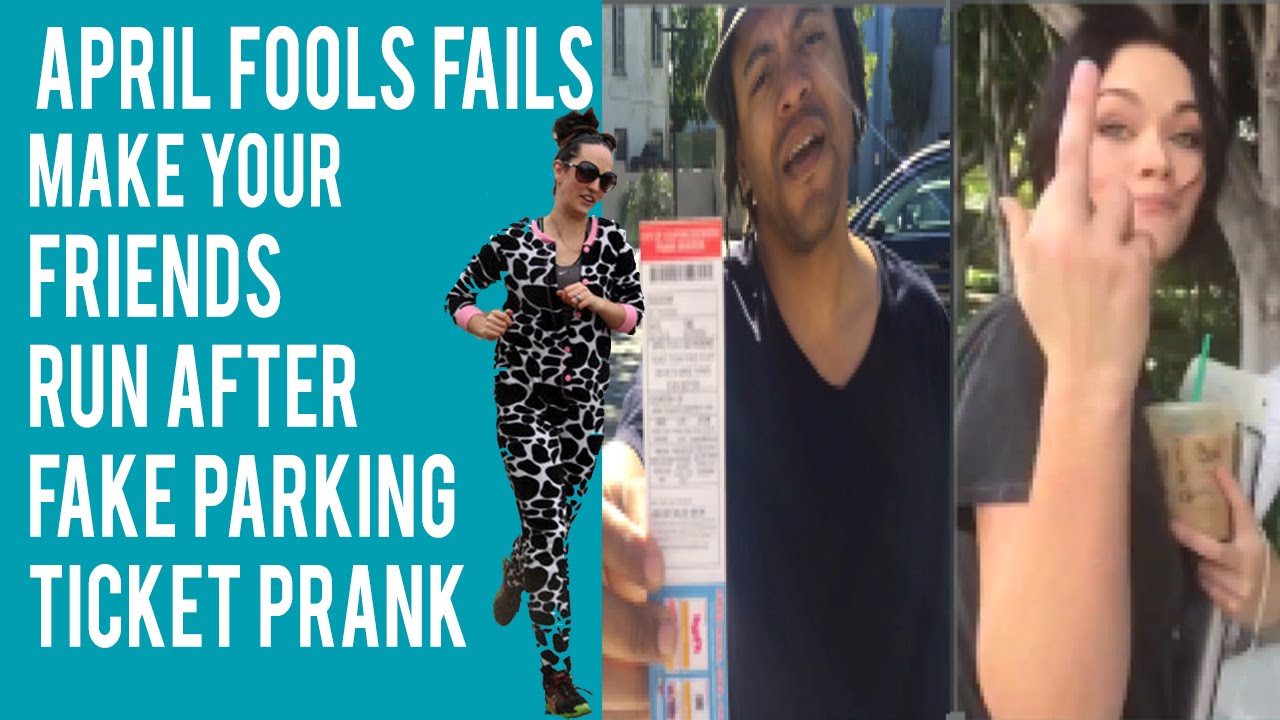 Make Your Friends Run After Fake Parking Ticket Prank (April Fools ...
