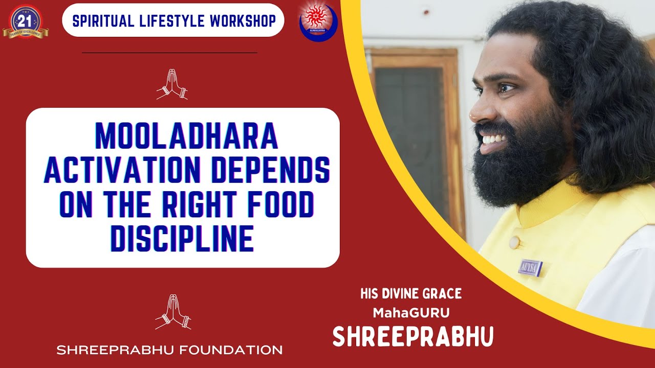 MOOLADHARA activation depends on right food discipline | MahaGURU ...