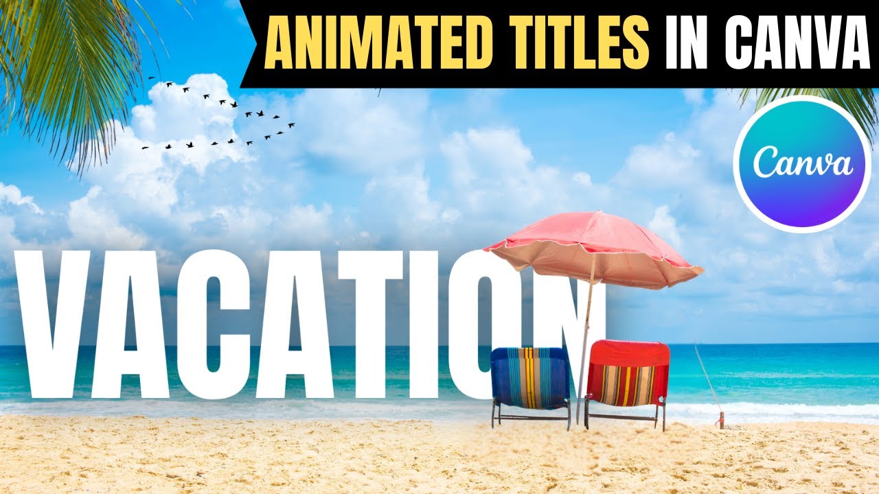 How to add animated titles in videos on Canva | EASY TUTORIAL! - YouTube