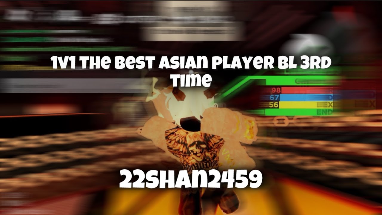 1v1 and 2v2 The best Asian player BL in 3rd time. “22shan2459” - YouTube
