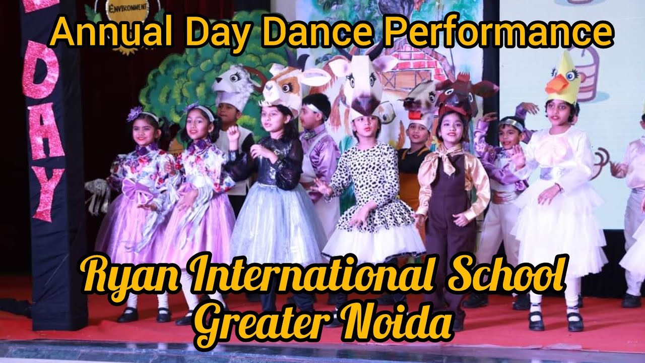 Annual Day Dance Performance| Ryan International School, Greater Noida ...