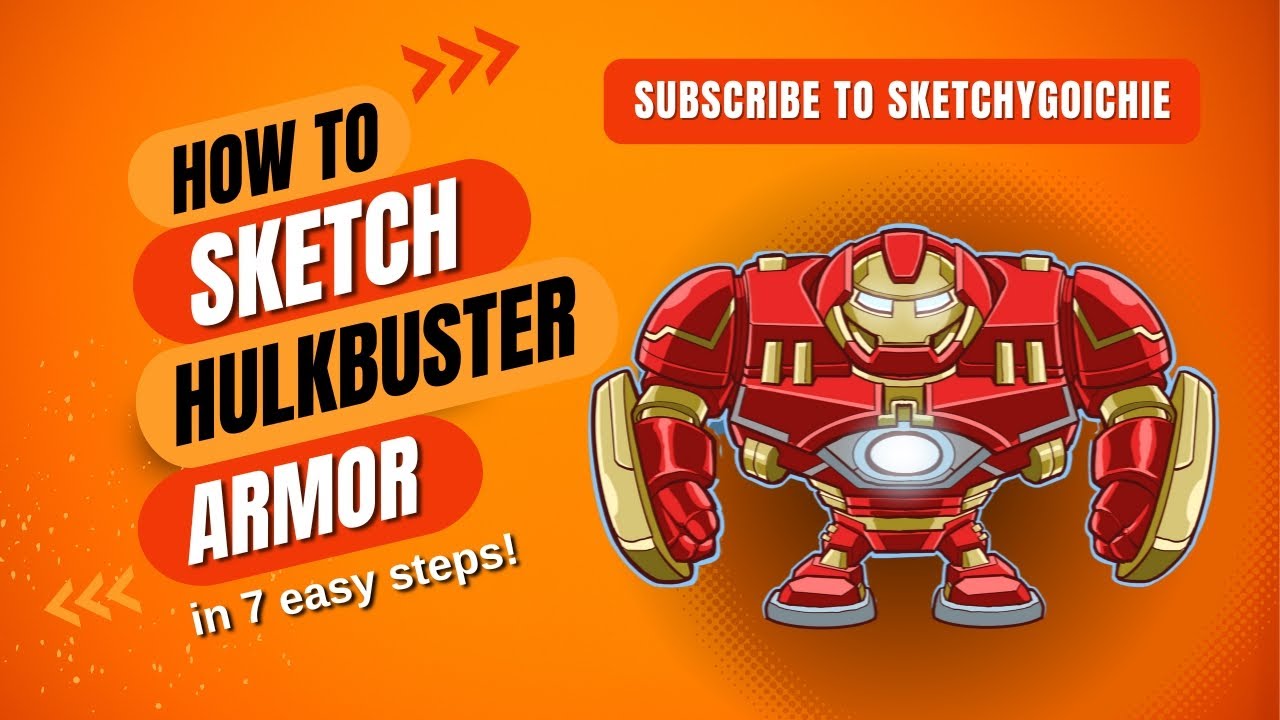 How to Sketch HulkBuster Armor in 7 Easy Steps! | SketchyGOichie ...